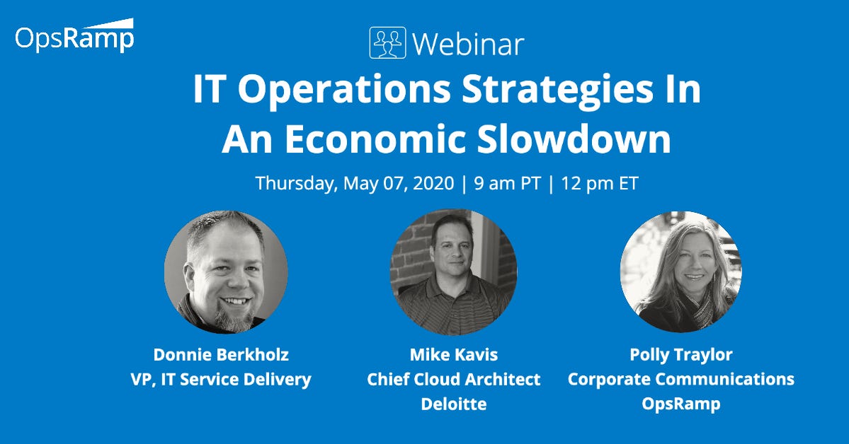 Webinar — IT Operations Strategies in an Economic Slowdown feat Donnie ...