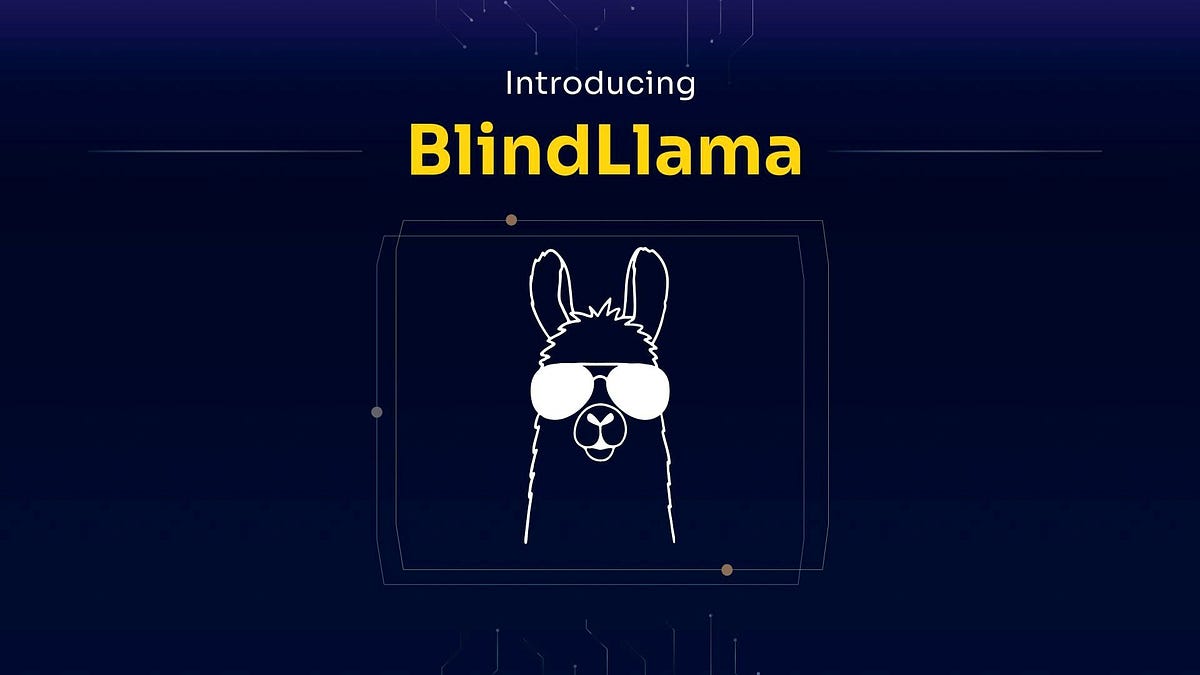 Enhancing AI Transparency and Security with BlindLlama: Open-Source Solution | by Daniel Huynh ...