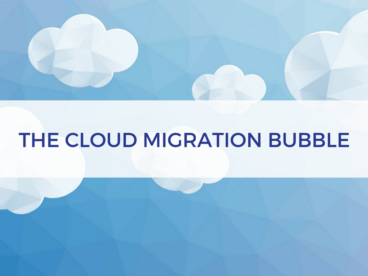 The Cloud Migration Bubble. According to Amazon Web Services (AWS ...