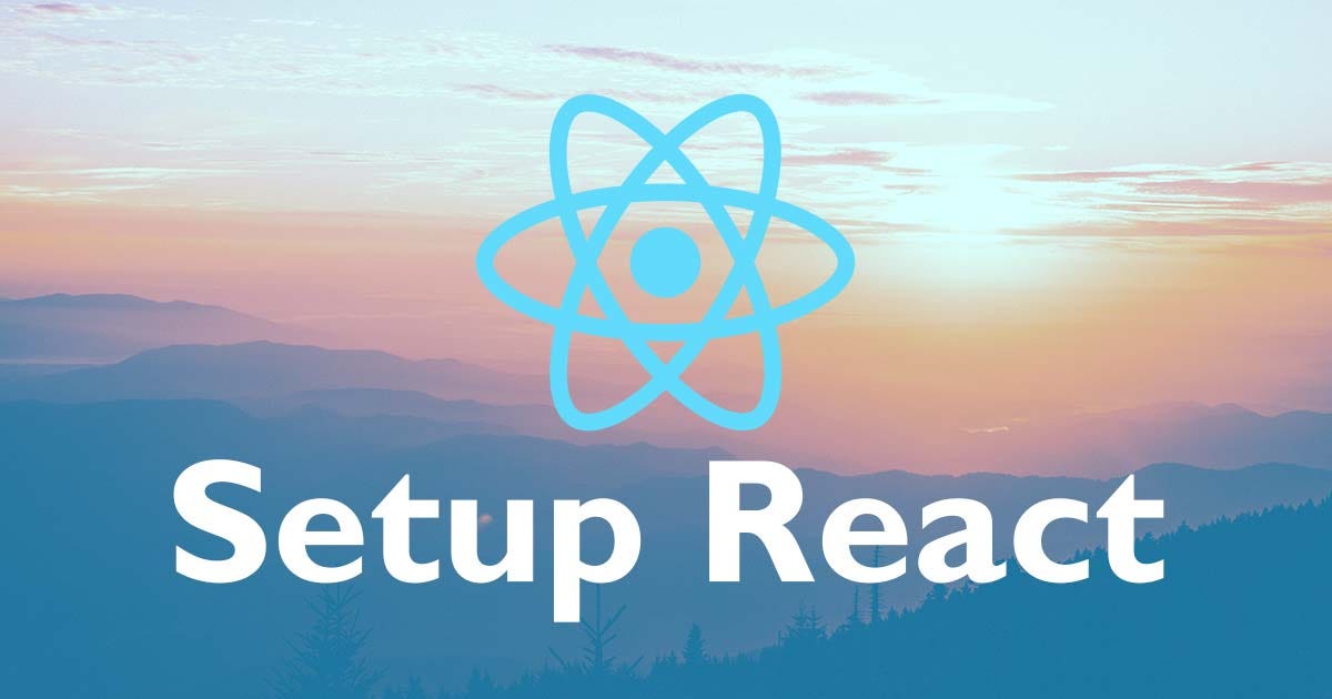 Setup React On Mac In Less Than 10 Minutes | by Sonar Systems | Medium