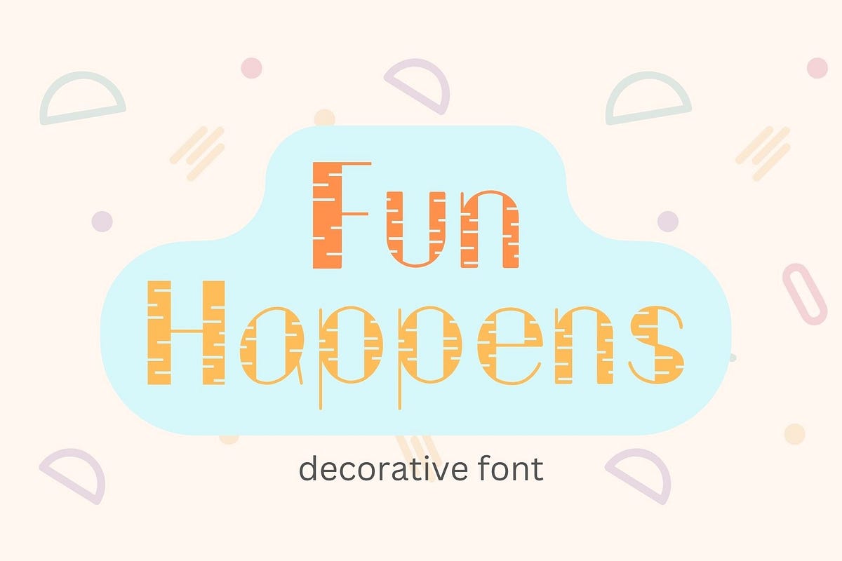 Fun Happens Decorative Font | by Sophiaspectra | Apr, 2024 | Medium