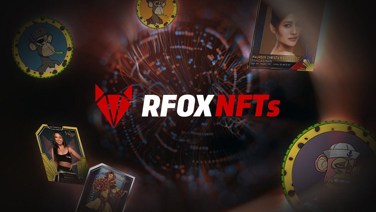 RFOX Metaverse Ecosystem Launches One-Stop NFT Platform | by Bullet Man ...