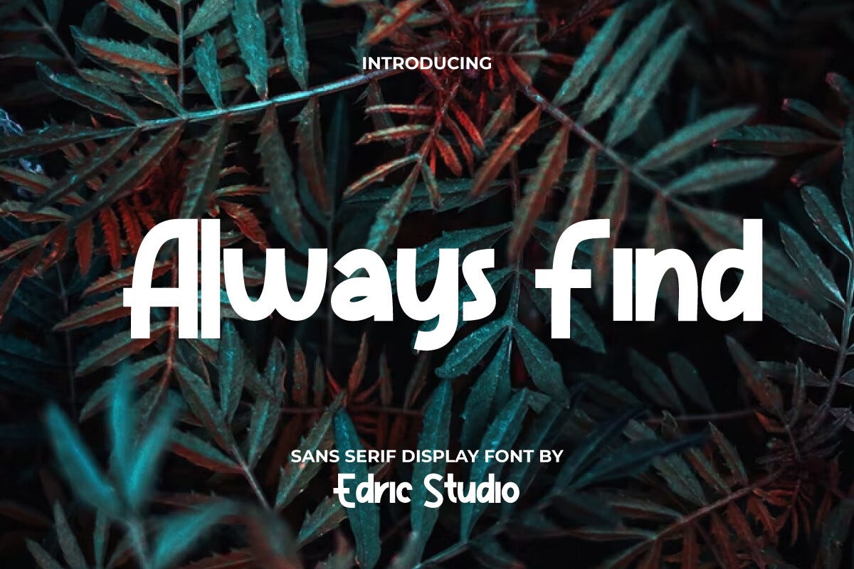 Always Find Font - Auroraartisan - Medium
