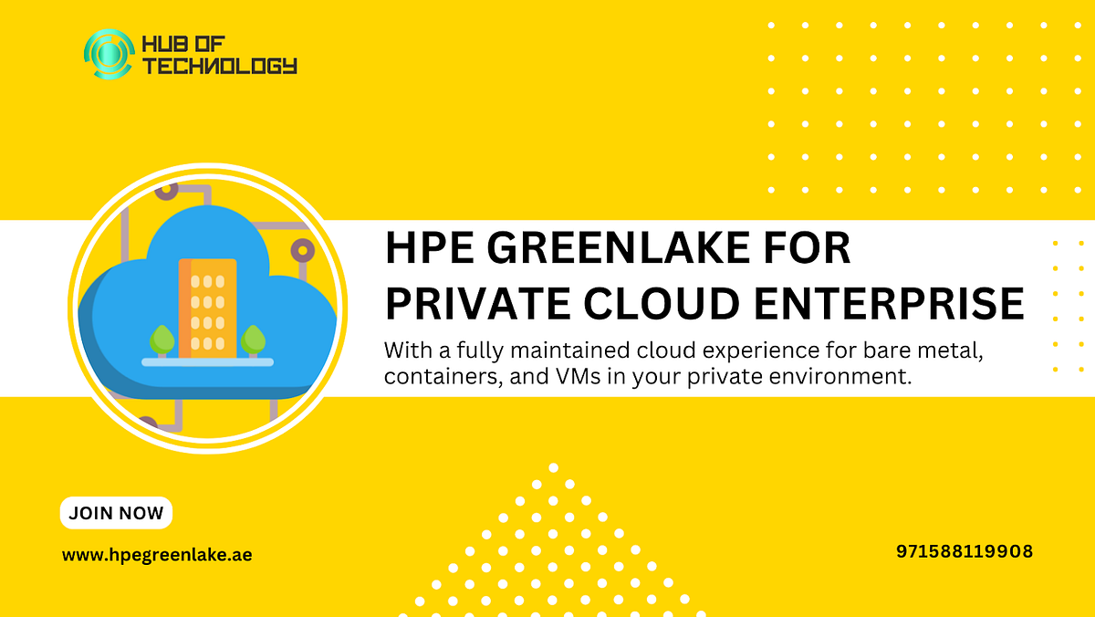 HPE GreenLake for Private Cloud Enterprise — Hub of Technology | by HPE ...