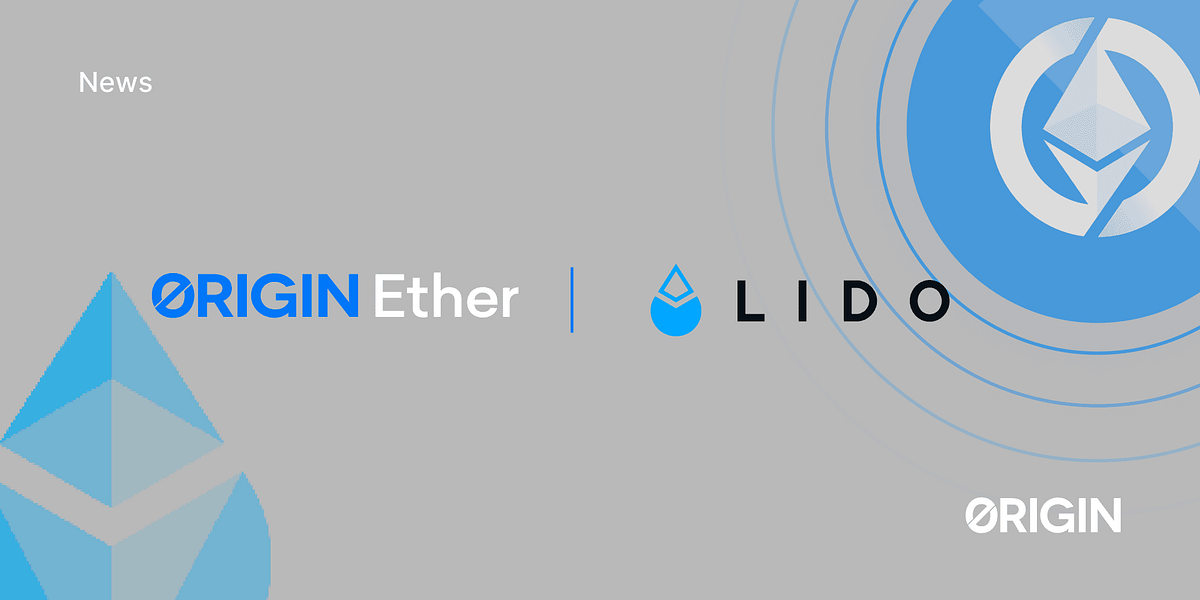 Lido Staked ETH (stETH) en Integración con Origin Ether | by Moisés Sosa | Origin Protocol ...