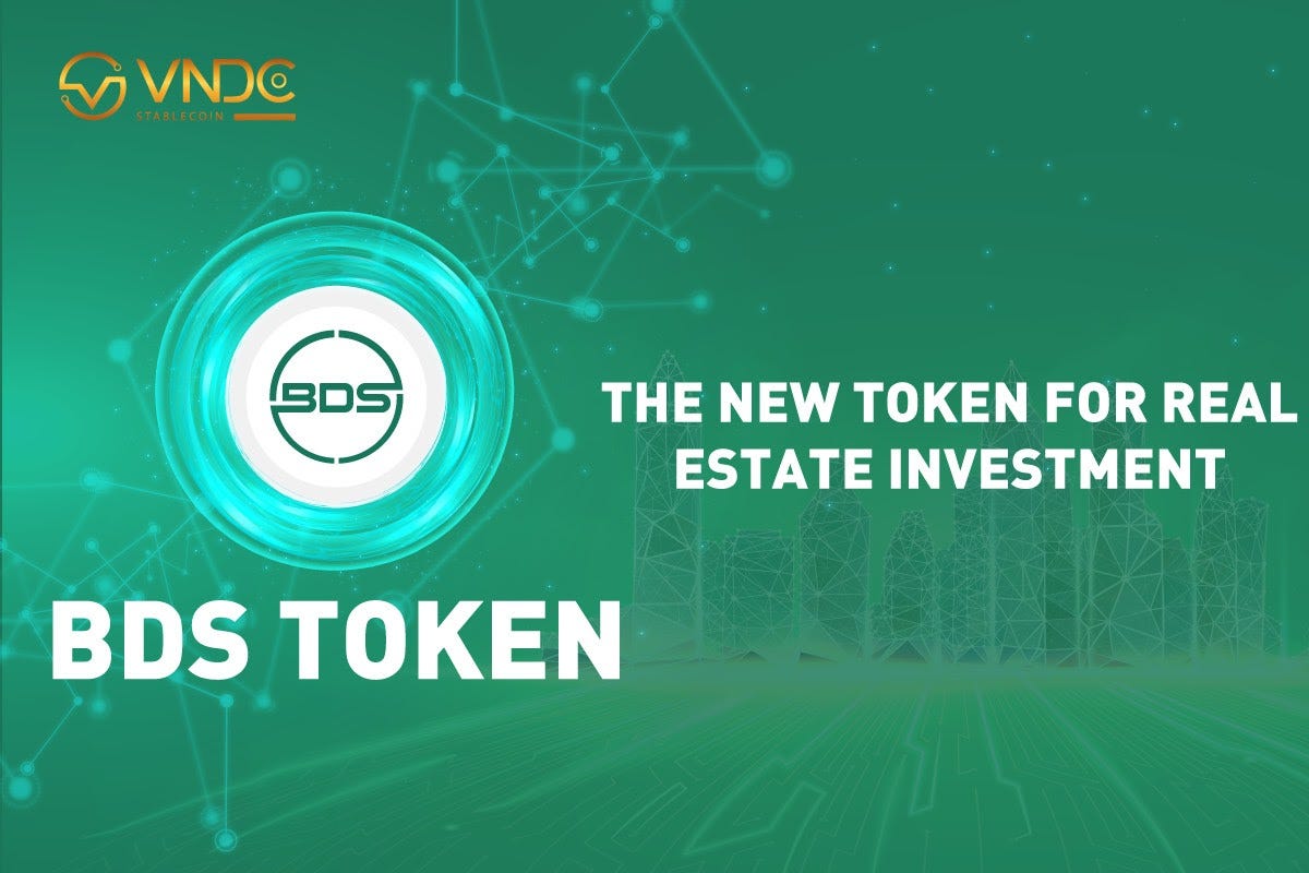 BDS token — deep dive. About BDS token | by RyanNguyen | BDS Holding ...