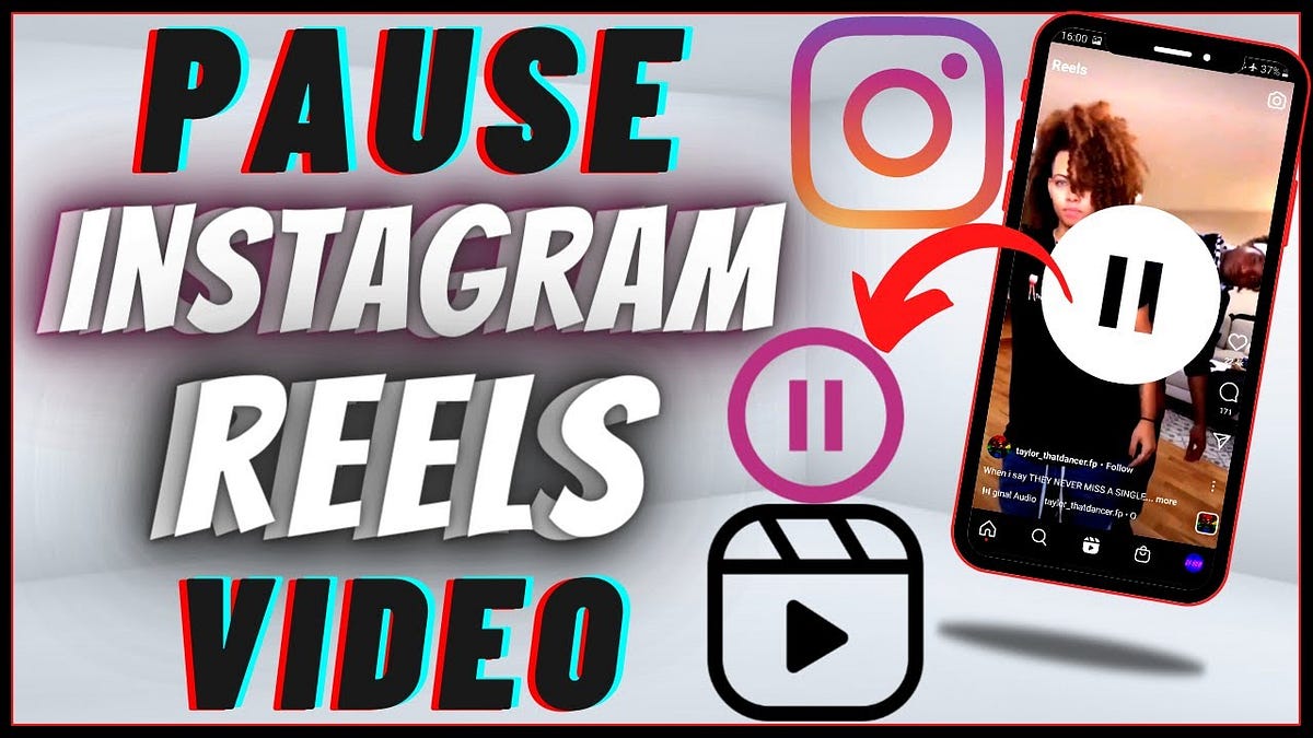 Can You Pause Instagram Reels: Ultimate Guide to Master Controls | by ...