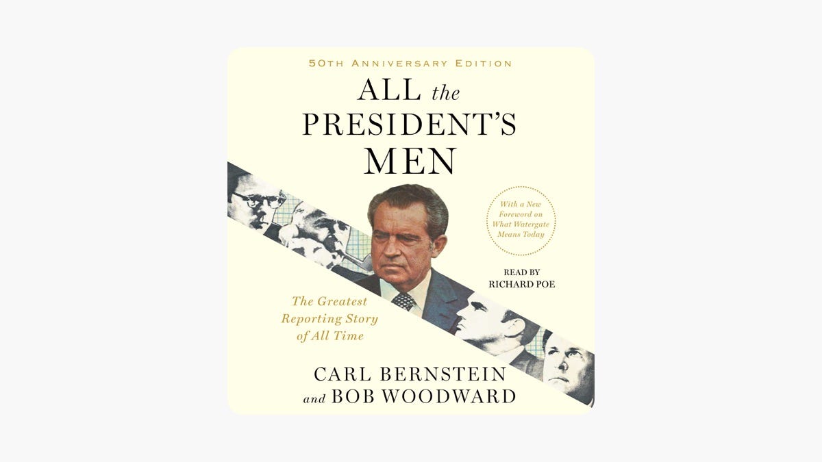 Books to Read in Troubled Times Part 4: All the President’s Men | by ...