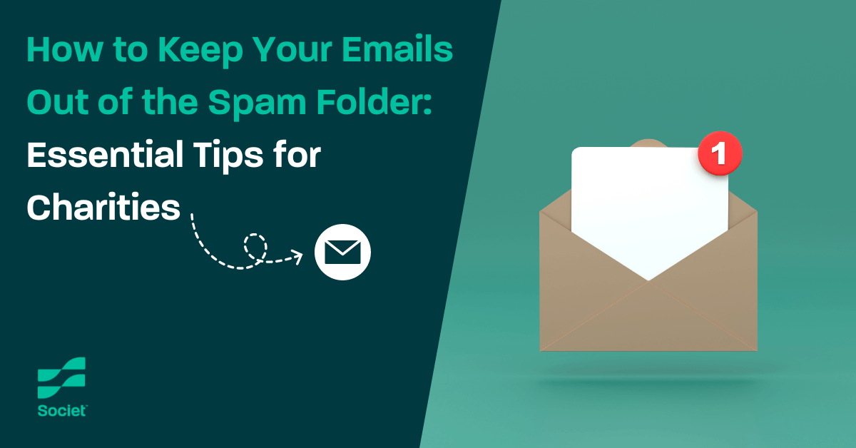 HOW TO KEEP YOUR EMAILS OUT OF THE SPAM FOLDER: ESSENTIAL TIPS FOR CHARITIES | by g | Medium