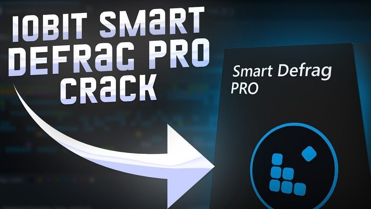 IObit Smart Defrag Pro 9.1.0.319 Crack Download | by Angelina Jolie's ...