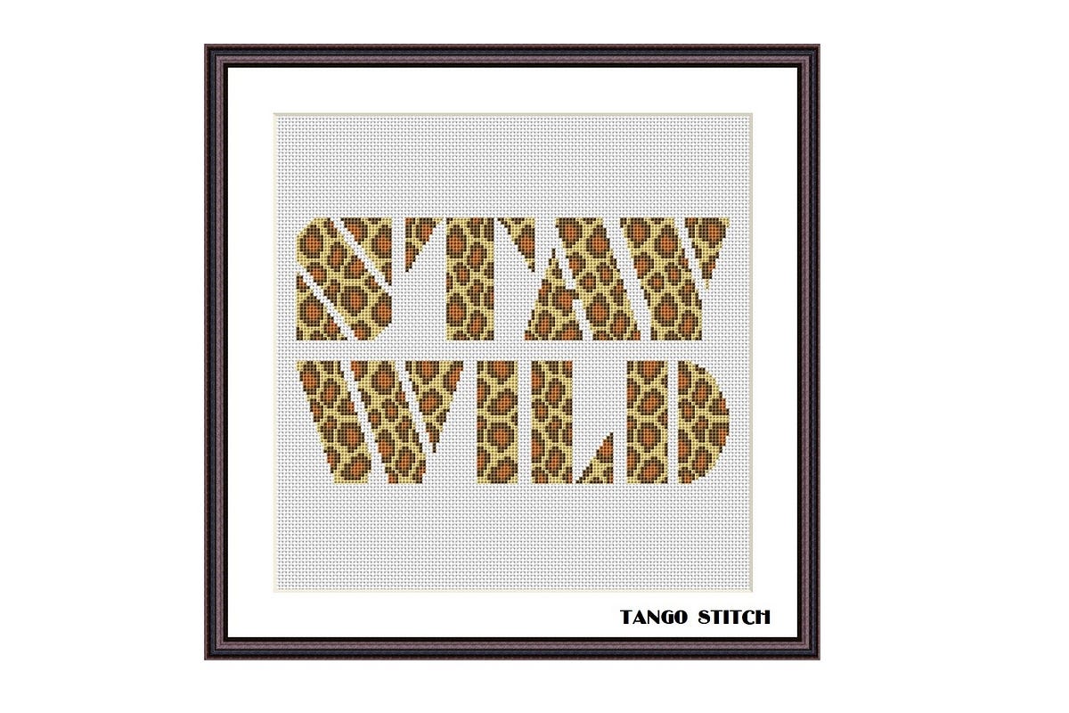 Stay Wild Leopard Print Cross Stitch (Cross Stitch Patterns) | by ...