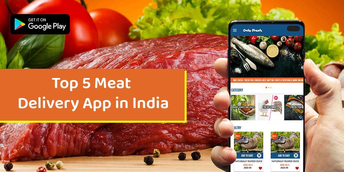 Top 5 Meat Ordering Apps in India | by Sakthi | Medium