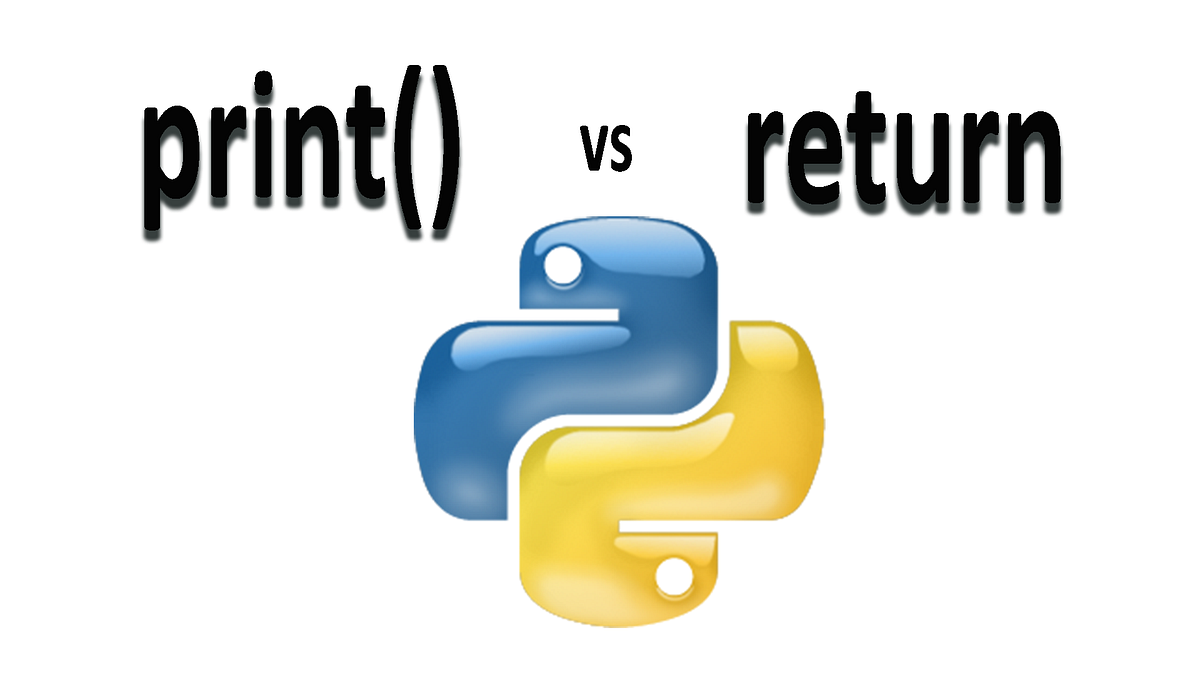 Understanding print( ) vs return in Python | by Devi Priya Dasari | Medium