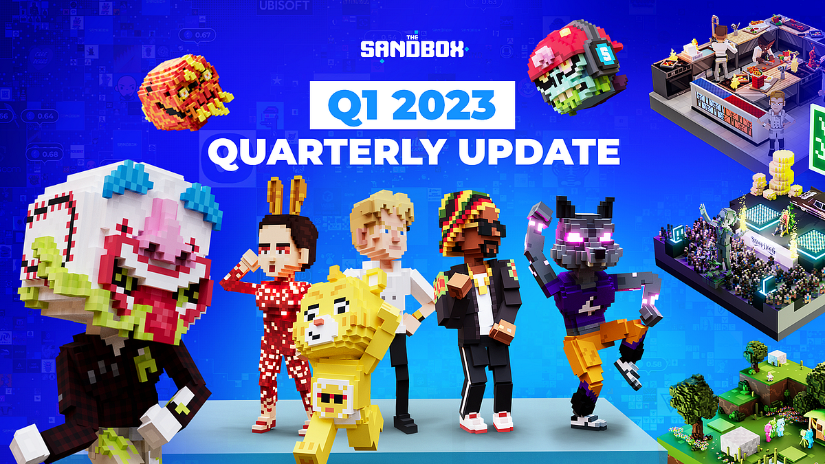 The Sandbox 2023 年第一季度項目更新. 總結 2023 年為創作者、玩家和社區dai lai | by ...