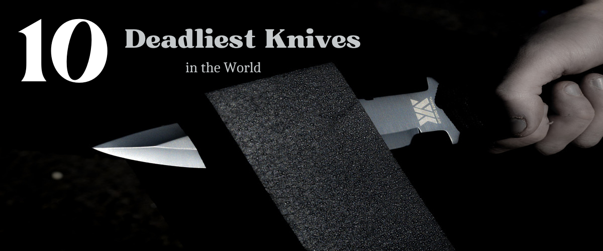 Top 10 Deadliest Knives in The World | by Ashlybrine | Medium
