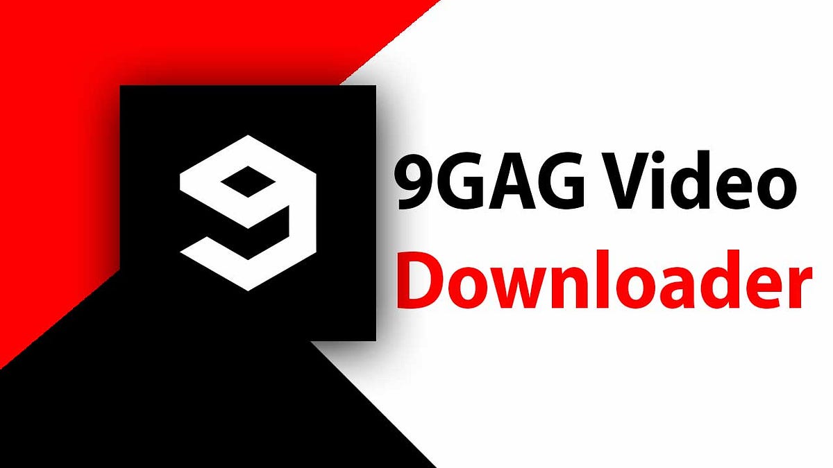 Free Online 9GAG Video Downloader 2023 - Kathie Smith - Medium
