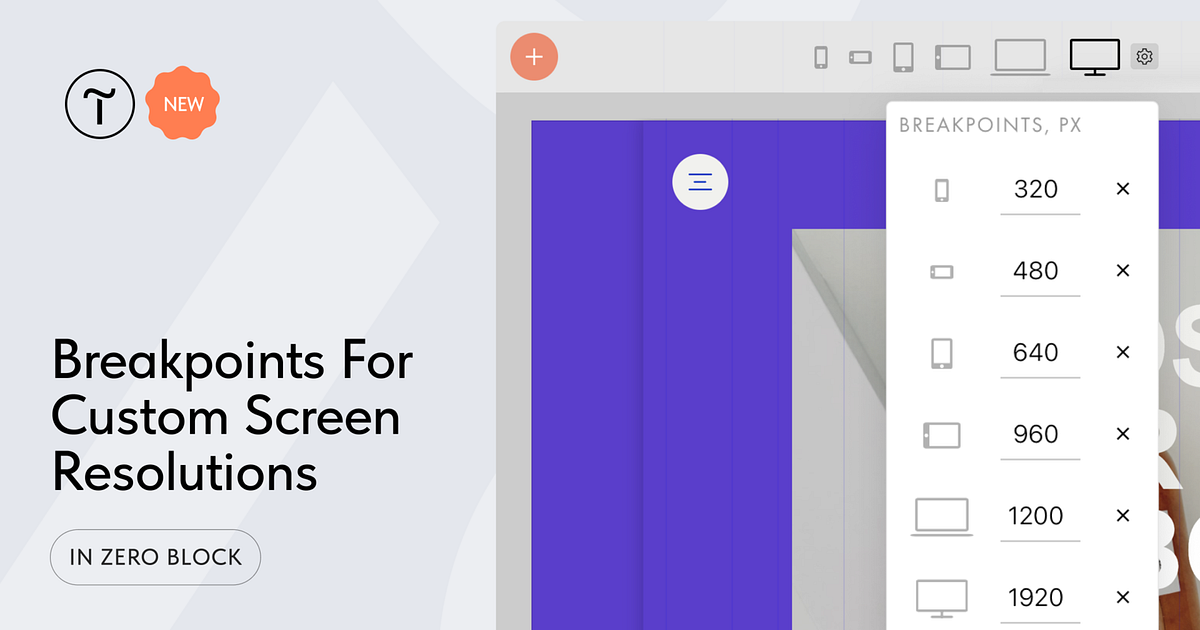 Breakpoints For Custom Screen Resolutions In Zero Block - Tilda Publishing - Medium