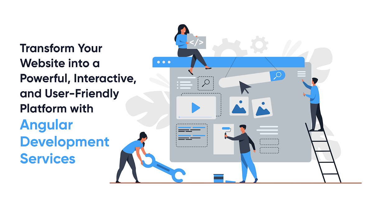 Transform Your Website into a Powerful, Interactive, and User-Friendly Platform with Angular ...