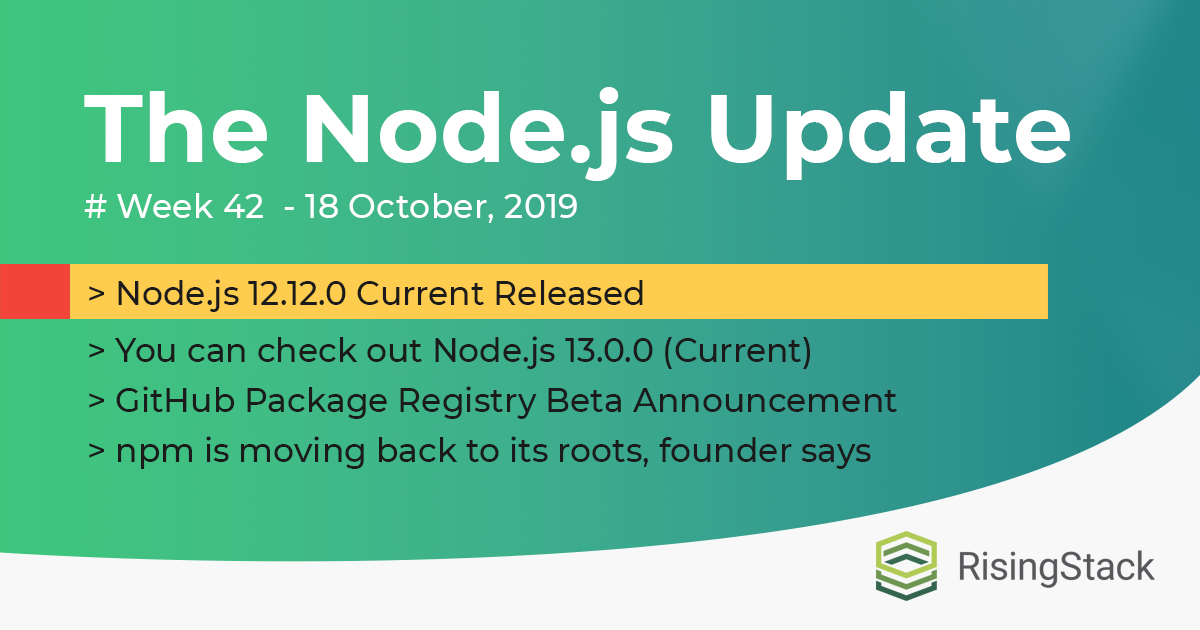 The Node.js Update #Week 42 of 2019. 18 October | by RisingStack | Node.js Collection | Medium