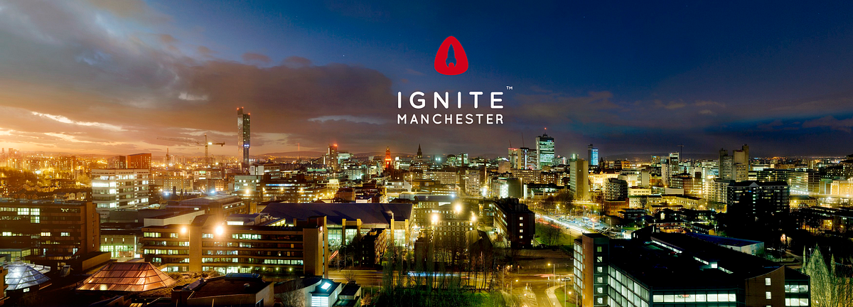 APPLY TO IGNITE MANCHESTER 2017 HERE | by GB | Medium