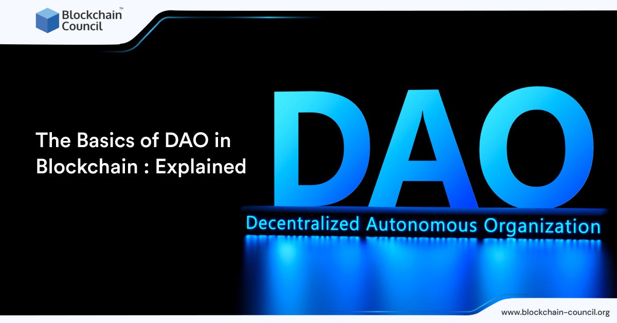 The Basics of DAO in Blockchain: Explained | by Nickjoseph | Medium