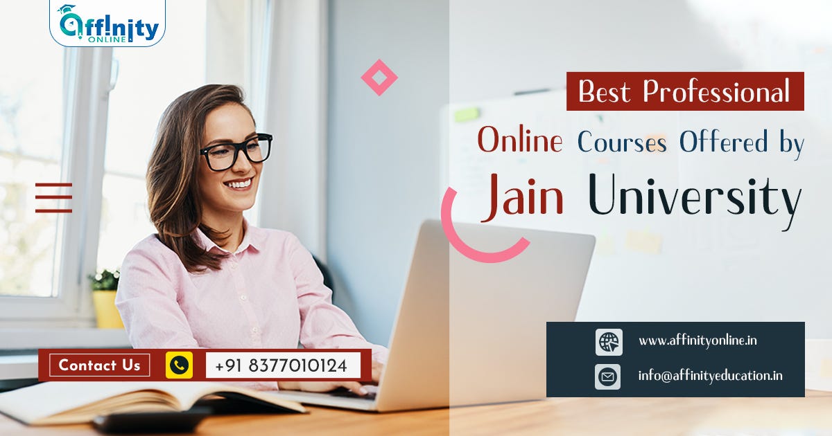 Best Professional Online Courses Offered by Jain University | by ...