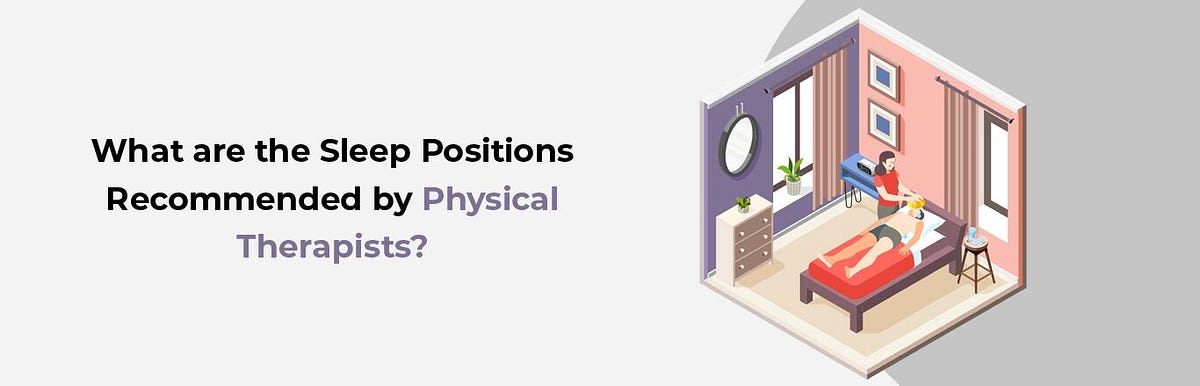 Different Sleep Positions Recommended by Physical Therapists - SmartPT ...