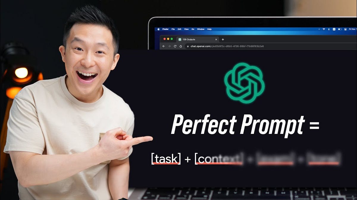 Master the Perfect ChatGPT Prompt Formula (in just 8 minutes)! | by ...