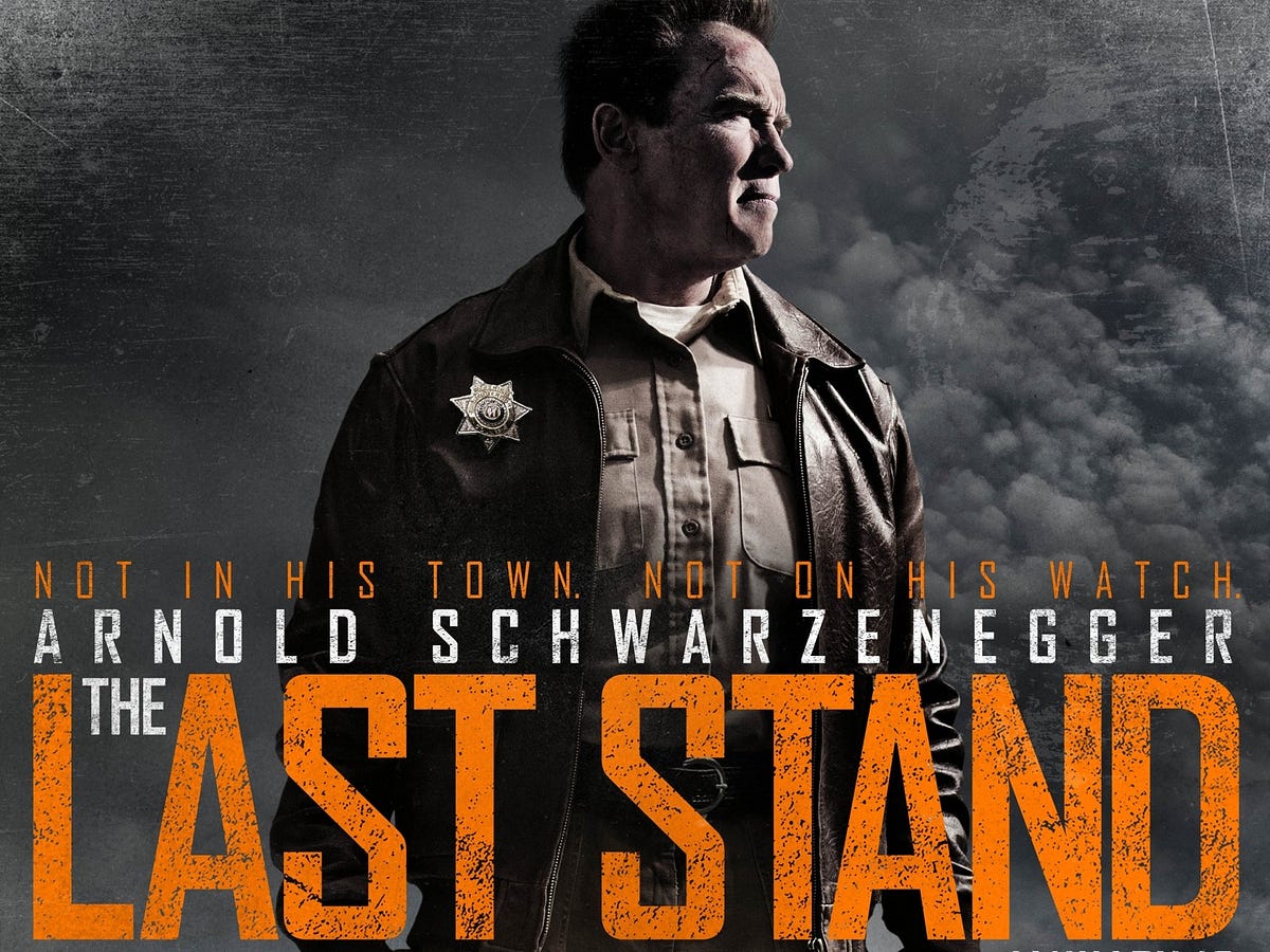 The Last Stand: ‘a classic action’ | by Rudransh Sinha | Medium