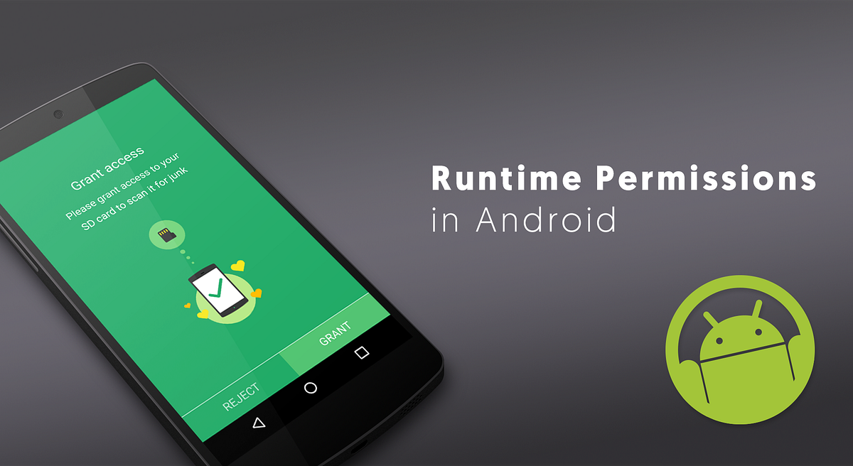 Runtime Permissions in Android: The What, Why, and How | by Distillery ...