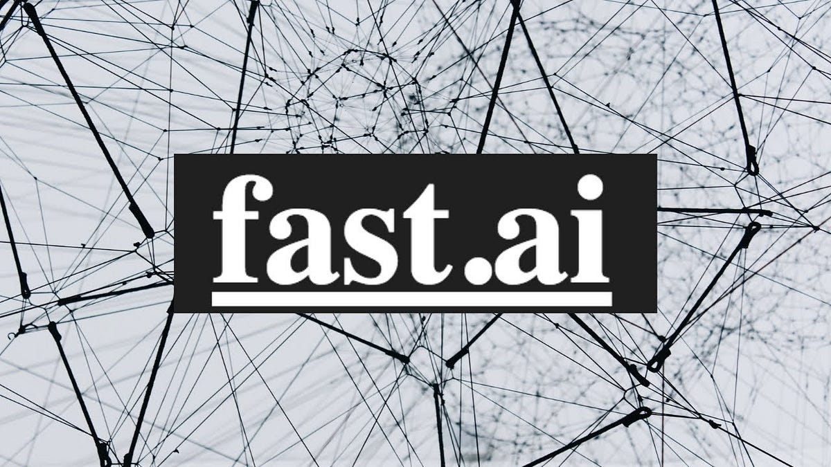 Exploring Fast.ai: A User-Friendly Gateway to Deep Learning | by Manish ...