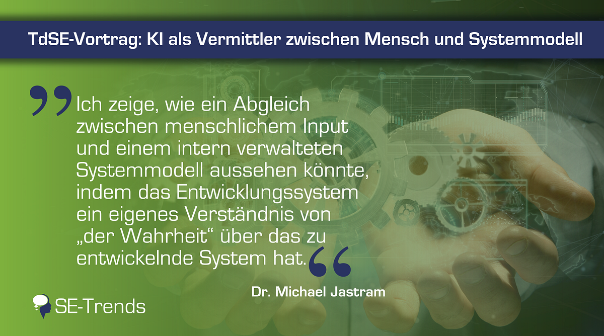 TdSE-Vortrag: KI als Vermittler zwischen Mensch und Systemmodell | by ...