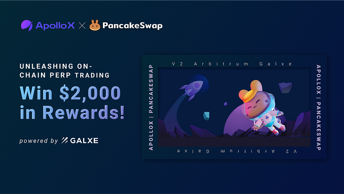 Unleashing On-Chain Perp Trading by ApolloX x PancakeSwap | by APX ...