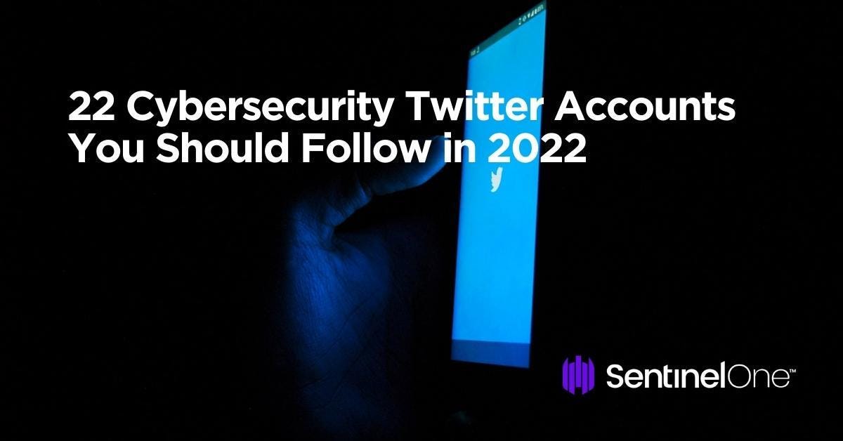 Cybersecurity Twitter Accounts to Follow: Top Influencers 2024 | by ...