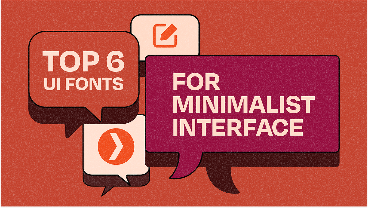 Top 6 UI fonts for minimalist interfaces in 2023 | by Sparklin | Medium