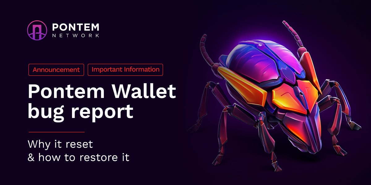 Pontem Walletのバグレポート：リセットの原因と復元方法 - Pontem Network Japan - Medium