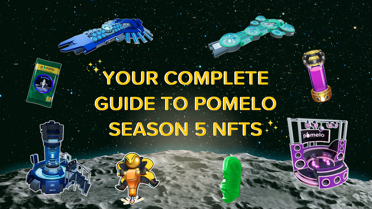 Your Guide to the Pomelo Season 5 NFT Adventure | by Pomelo Grants | Medium