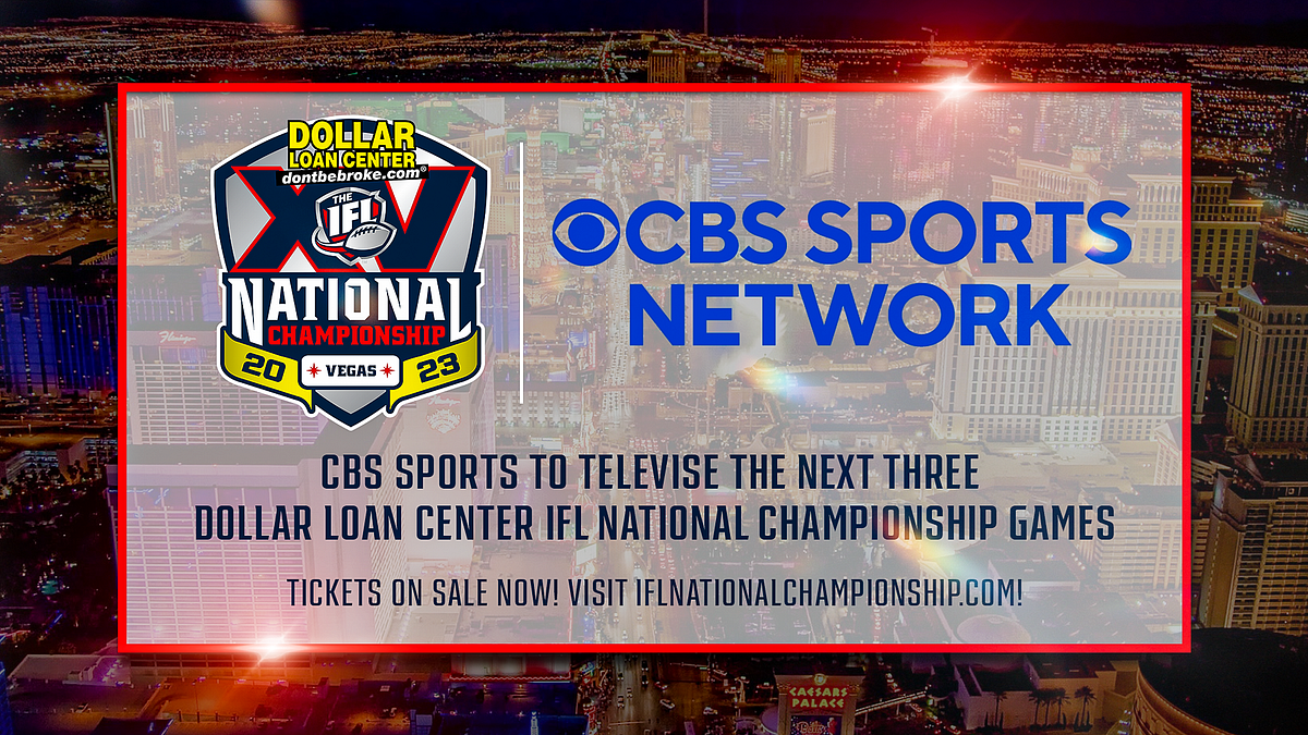 CBS Sports To Televise The Next Three IFL National Championship Games ...