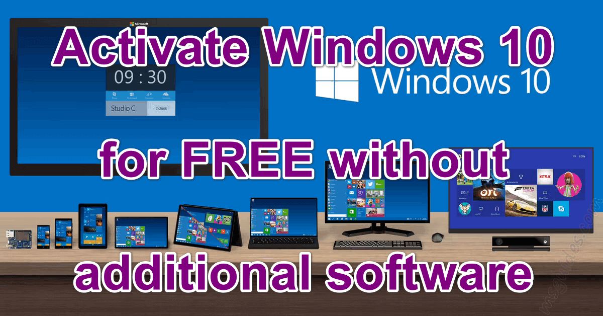 How to activate Windows 10 for FREE without additional software | by ...