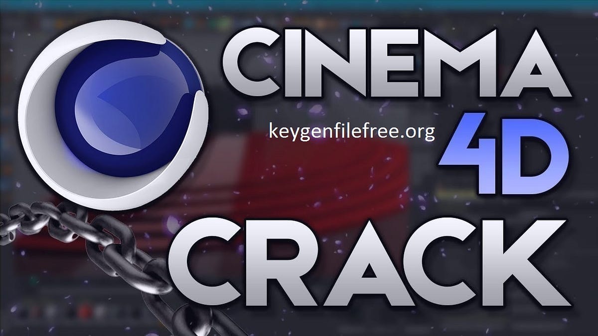 CINEMA 4D 2023.1.1 Crack + Keygen Free Download [Latest Version] | by ...