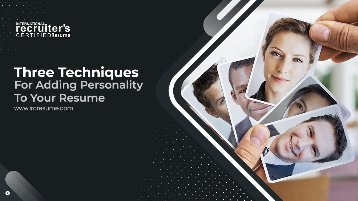 Three Techniques For Adding Personality To Your Resume | by Pavethran M ...