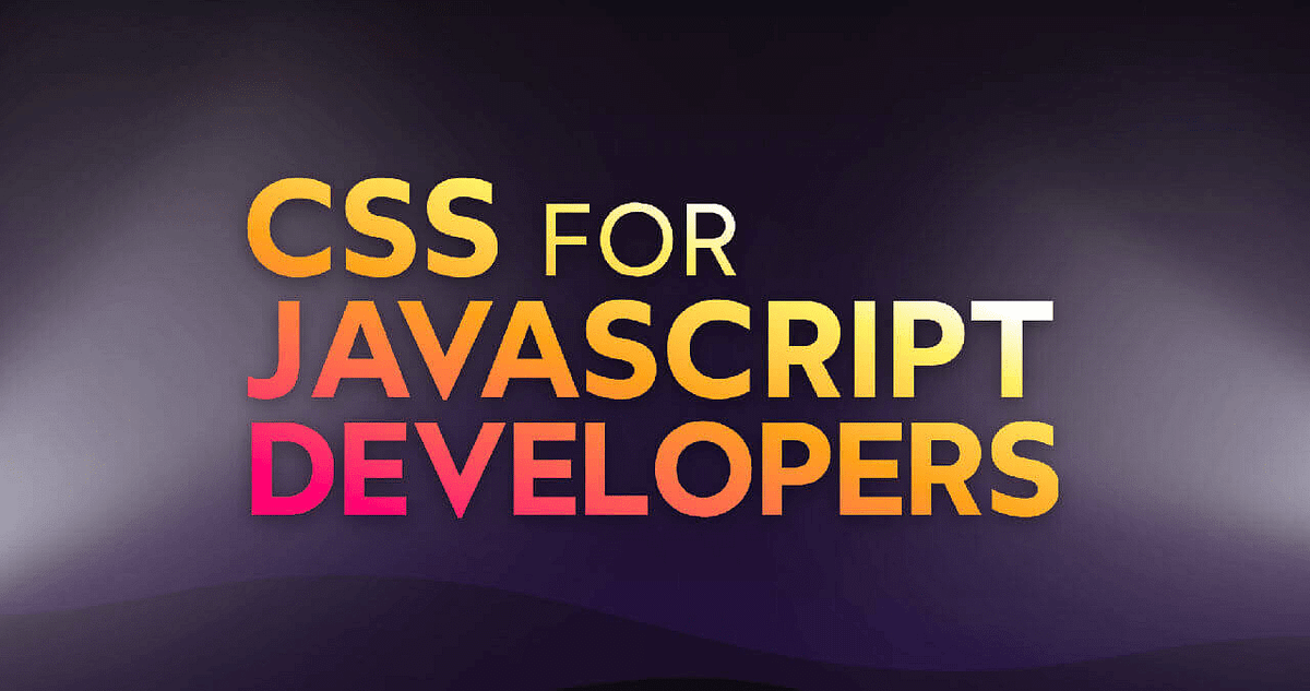 Master Css For Javascript Developers Josh Comeaus Guide By Getfreecoursesuk Medium
