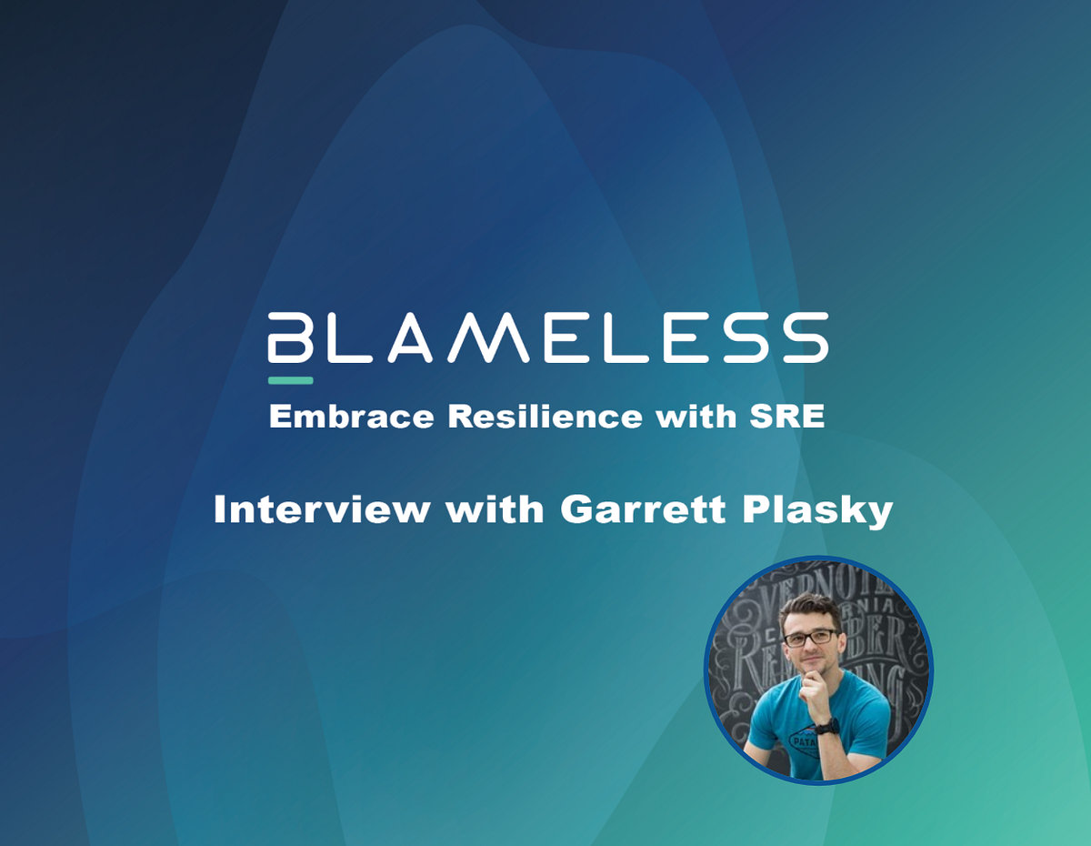 Garrett Plasky Shares How SLOs Transformed Evernote | by Blameless | Medium