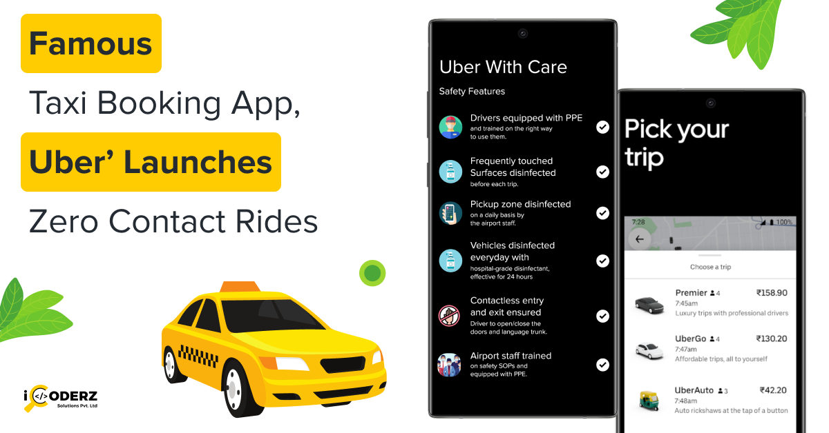 Famous Taxi Booking App, Uber’ Launches Zero Contact Rides | by Icoderz ...