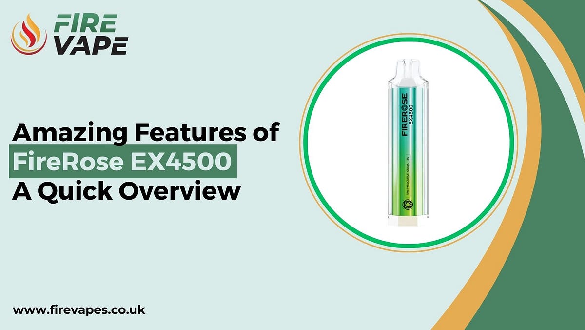Amazing Features of FireRose EX4500 | A Quick Overview | by Kpieterson ...