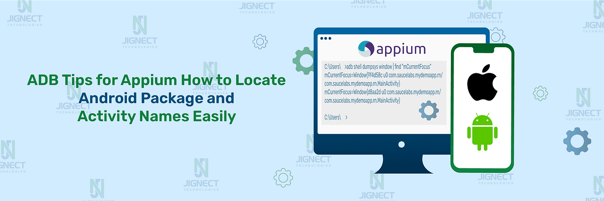 ADB Tips for Appium: How to Locate Android Package and Activity Names ...