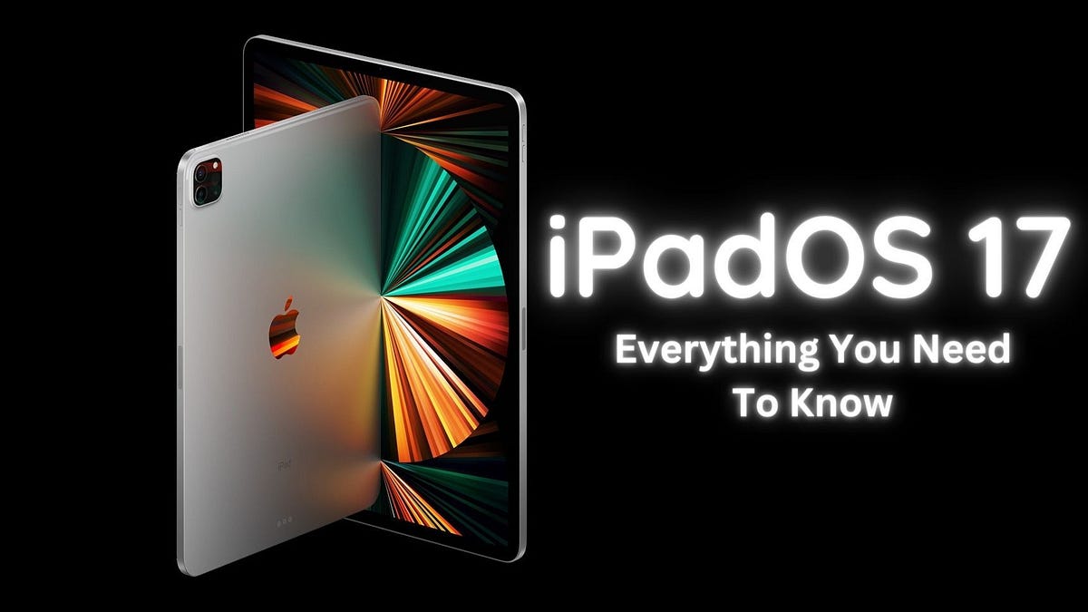 iPadOS 17 Release Date, features, supported devices | by Daily technic | Medium
