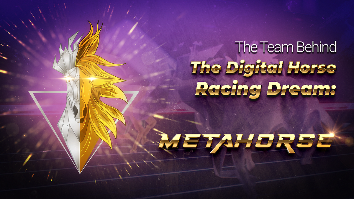 The Team Behind The Digital Horse Racing Dream: Metahorse | by ...