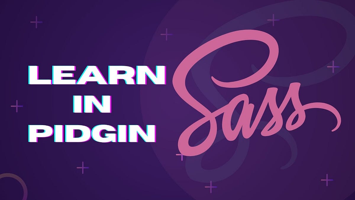 Learn Sass In 30 Min By Building A Portfolio Project By Deejay Dev Medium
