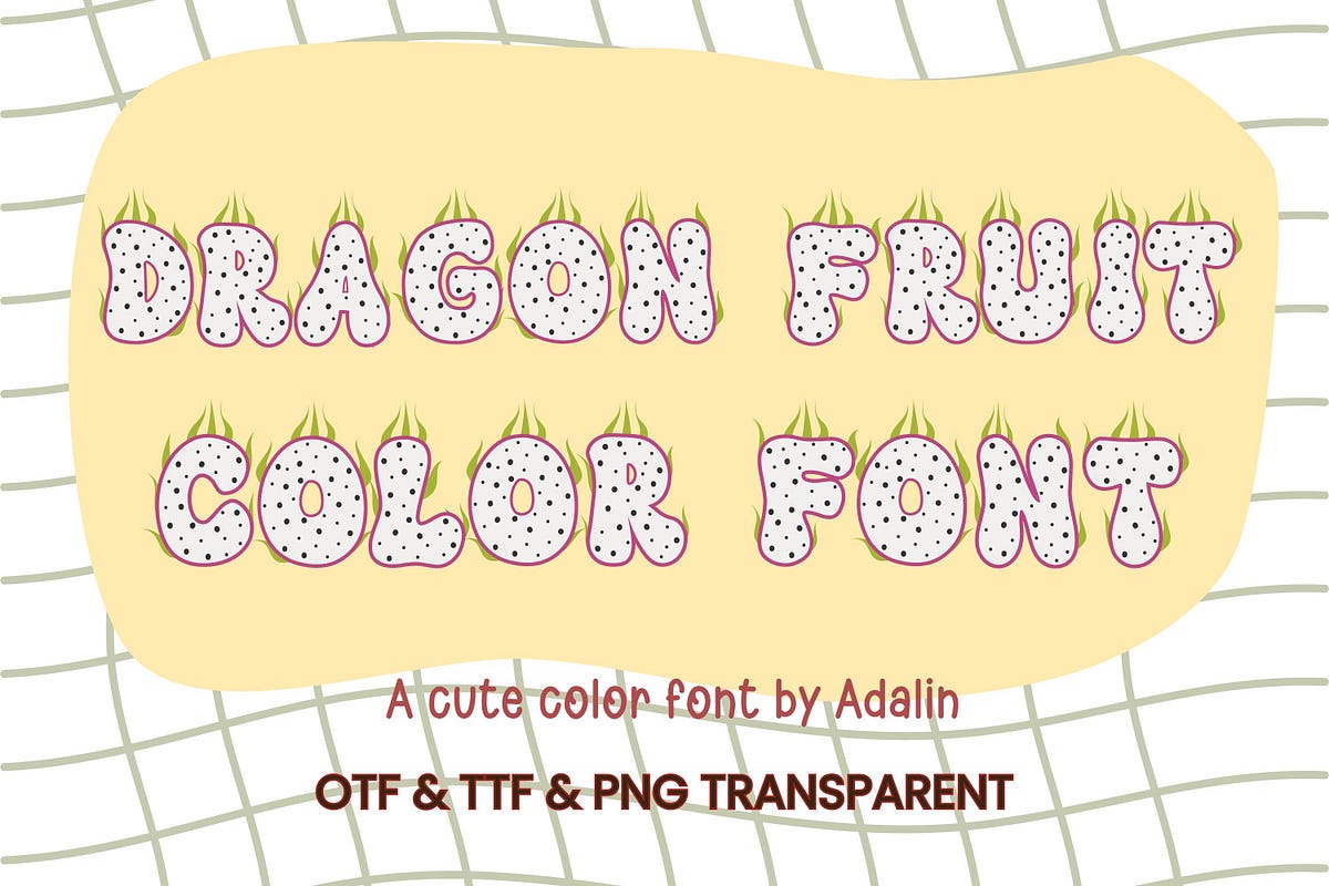 Dragon Fruit Font | by Holohaven | Jun, 2024 | Medium